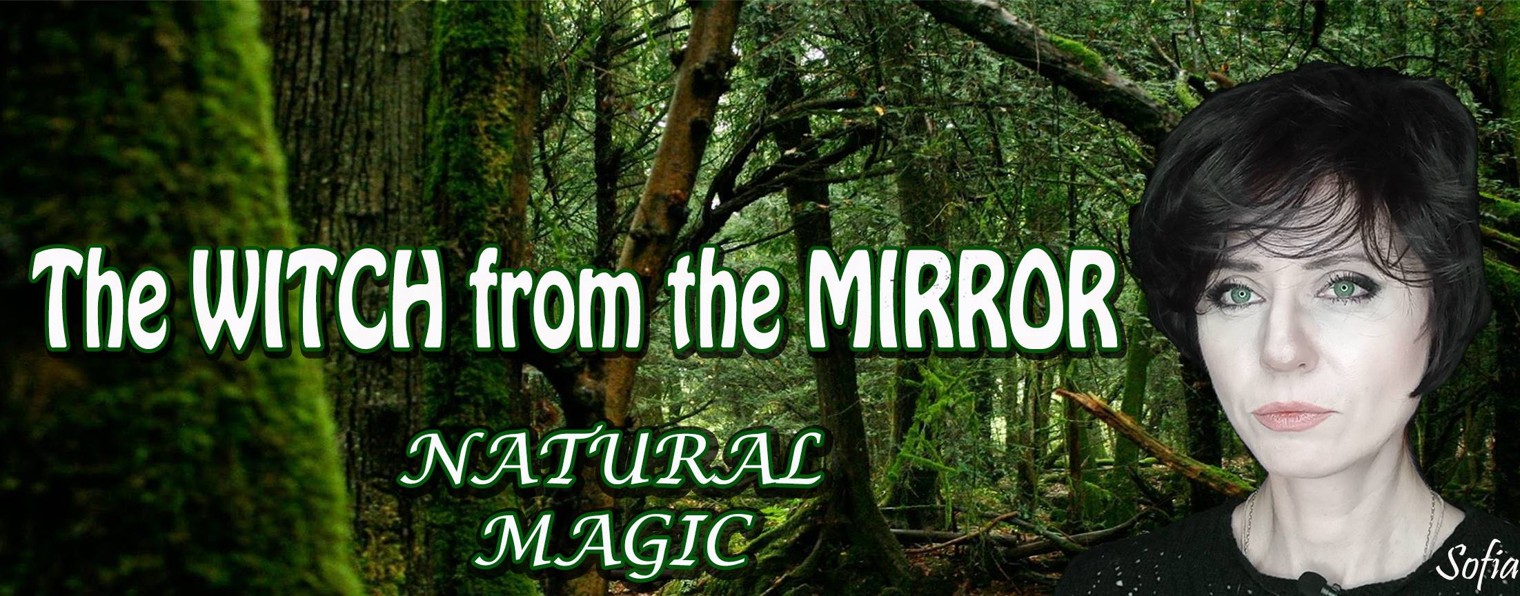 The Witch from the Mirror - Natural Magic.