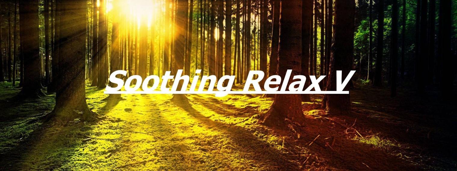 Расслабляющая Музыка\Soothing Relax V