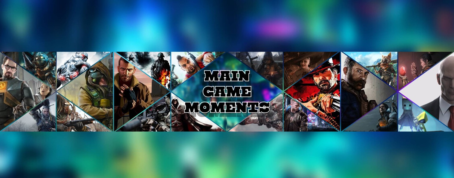 Main Game Moments