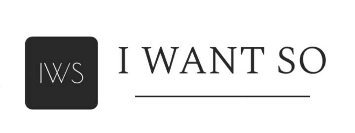 I WANT SO
