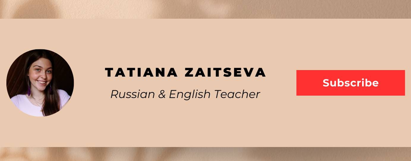 Tatiana Zaitseva - Russian&English Teacher