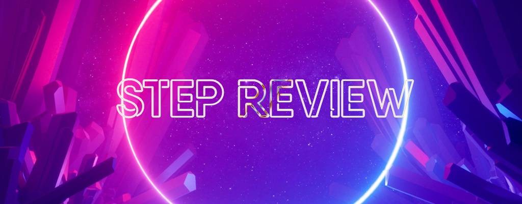 Step Review