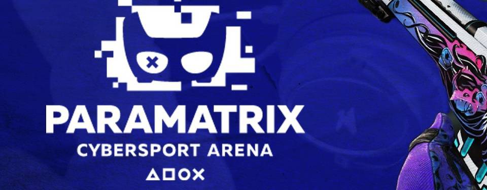 PARAMATRIX СYBERSPORT ARENA