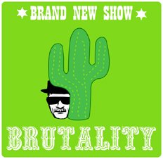 BrutalitySHOW