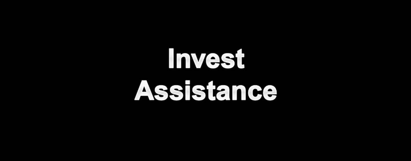 Invest Assistance