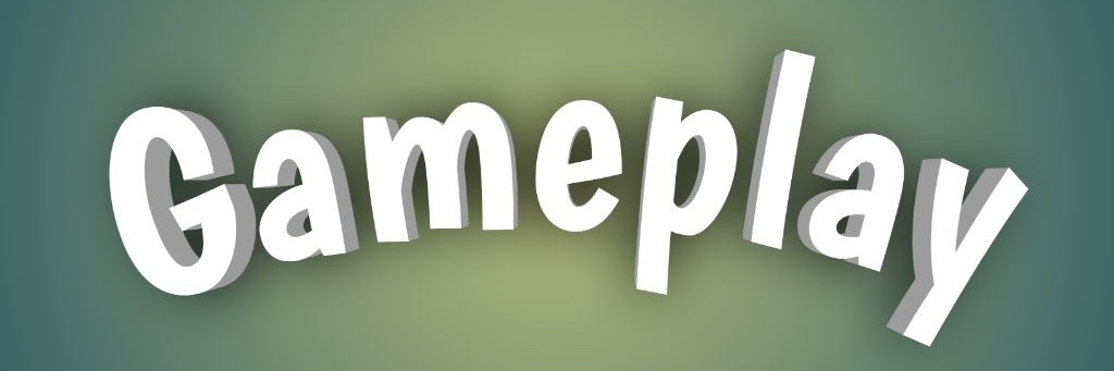 Gameplay