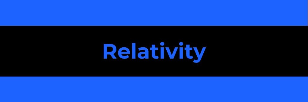 Relativity