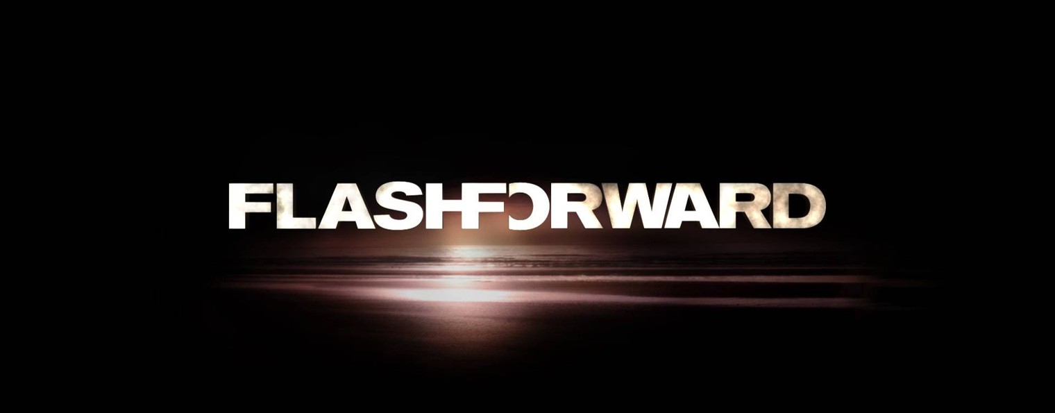 Сериал Вспомни, что будет / Flashforward