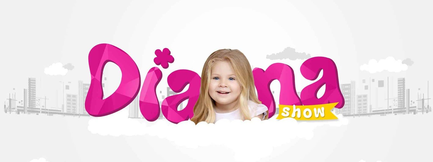 ✿ Kids Diana Show