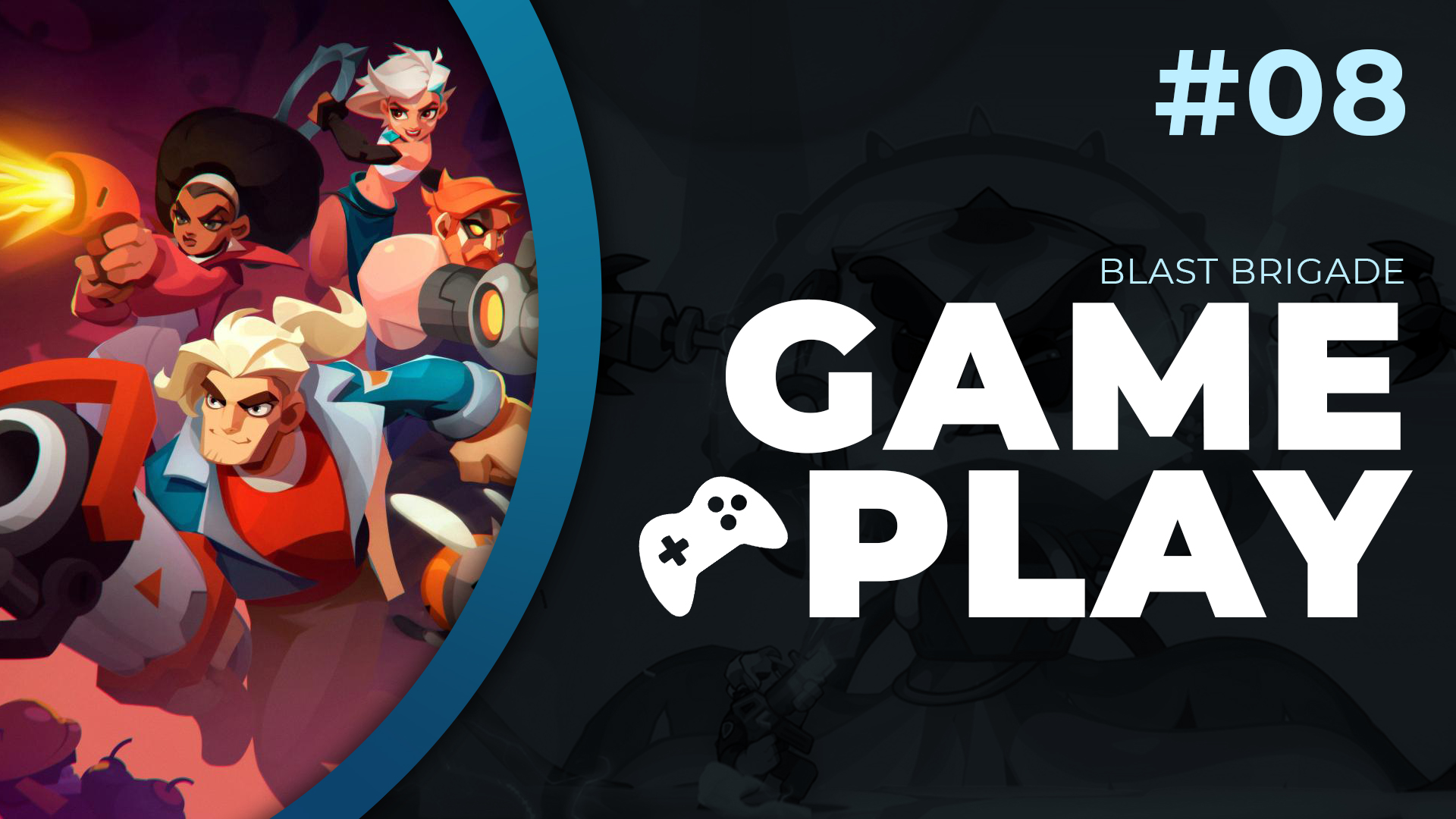 Blast Brigade | Прохождение #8