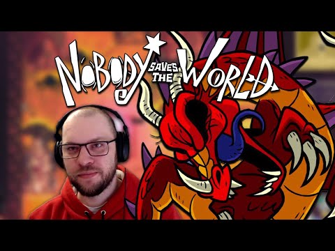 Не время для драконов, время для ДРАКОНОВ! ★ Nobody Saves the World • 11 / Никто Спасает Мир