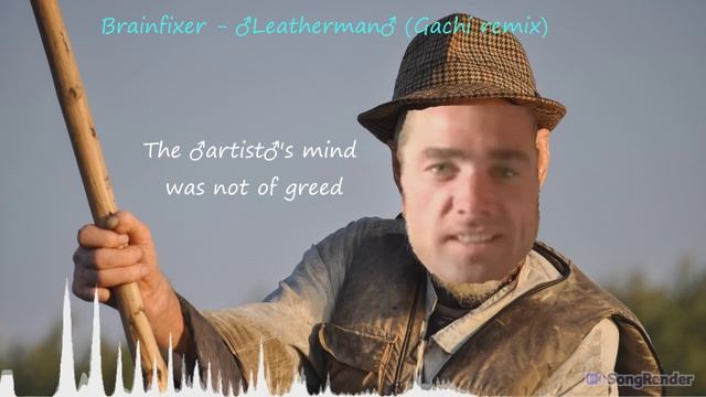 Brainfixer - ♂Leatherman♂ (Wellerman Gachi remix)