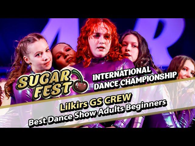 Lilkirs GS CREW - Best Dance Show Adults Beginners