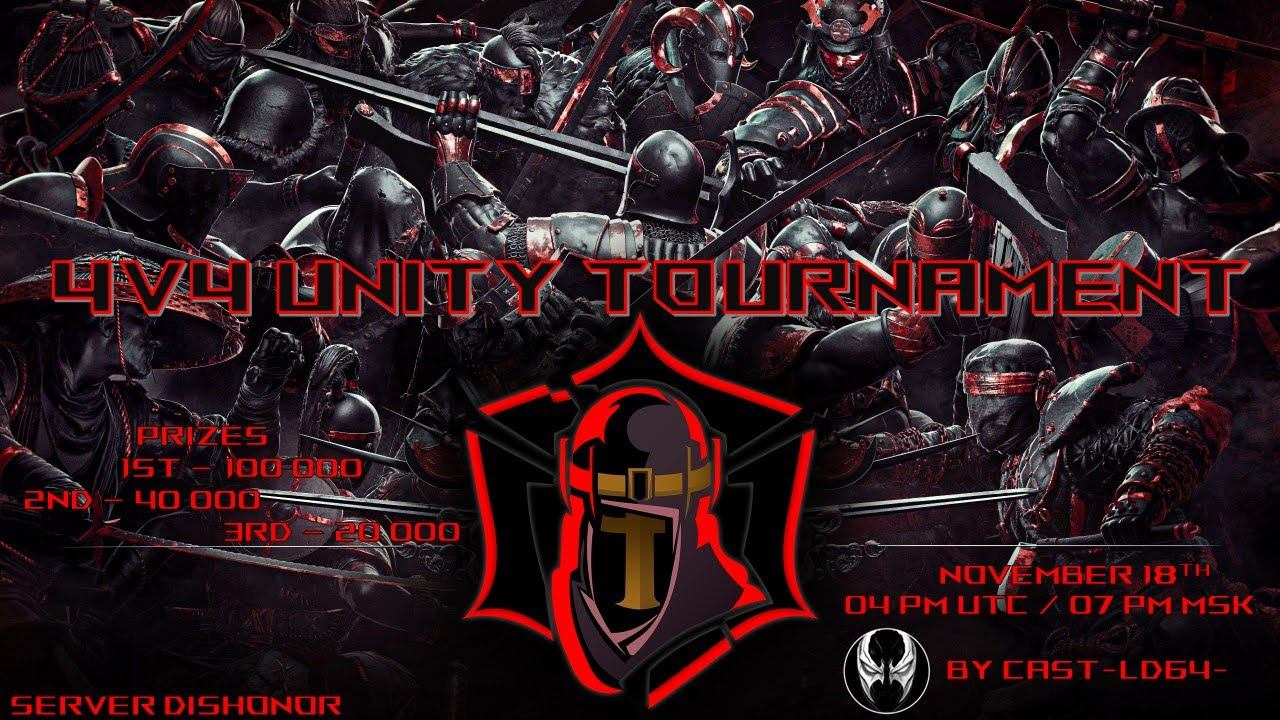 For Honor - 4v4 Unity Tournament