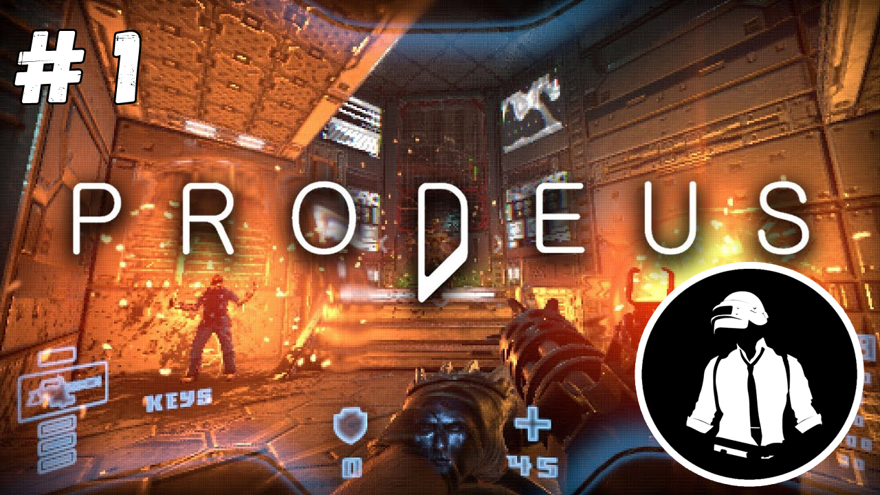 Prodeus - Прохождение - Часть 1