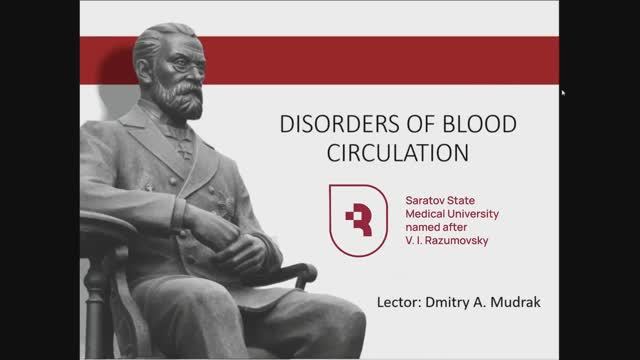 The 5th class for EM students of 3rd year. Blood circulation's disoders