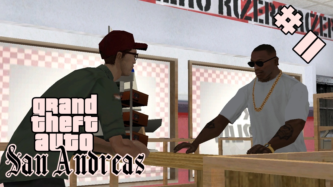 GTA: San Andreas ➤ ПРОХОЖДЕНИЕ #11 (ЗЕРО)