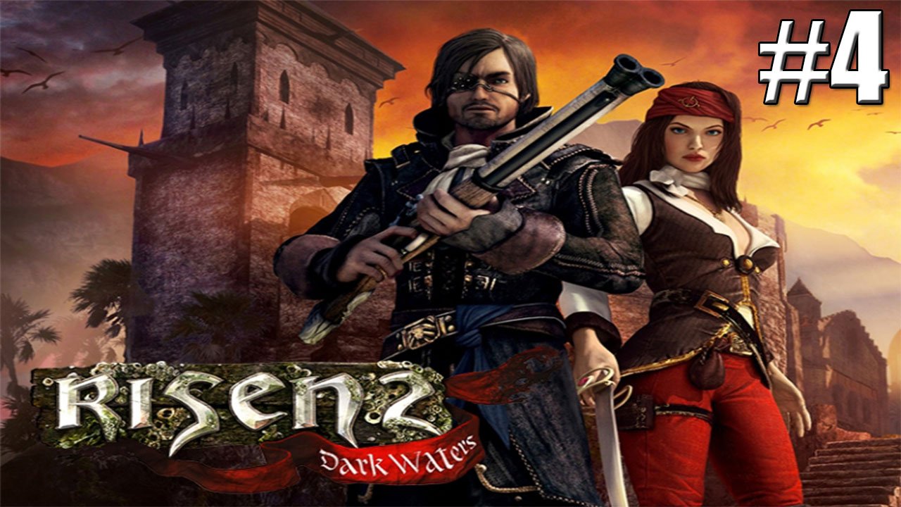 ПОЧТИ ПИРАТЫ►Прохождение Risen 2 #4