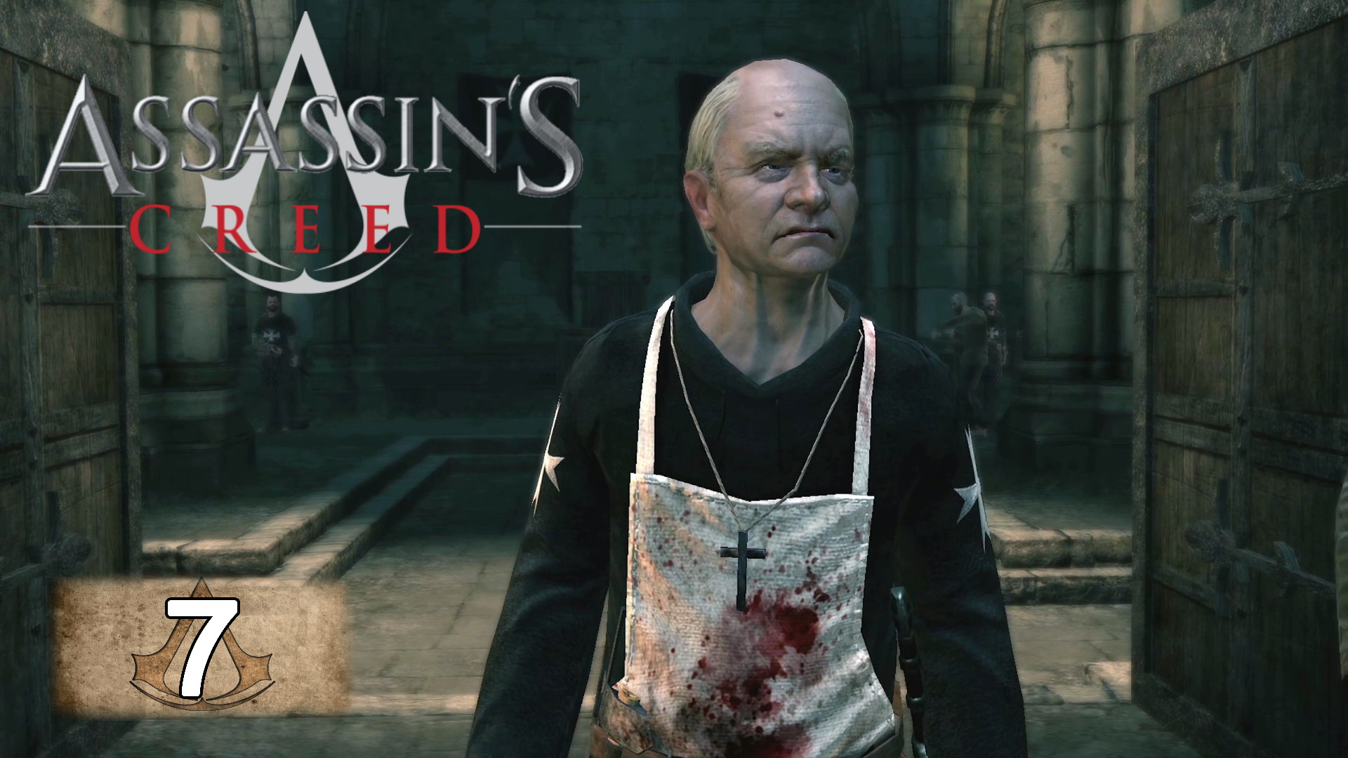 Assassin's Creed прохождение - АКРА, ДОКТОР ГАРНЬЕ С САДИСТСКИМИ НАКЛОННОСТЯМИ #07