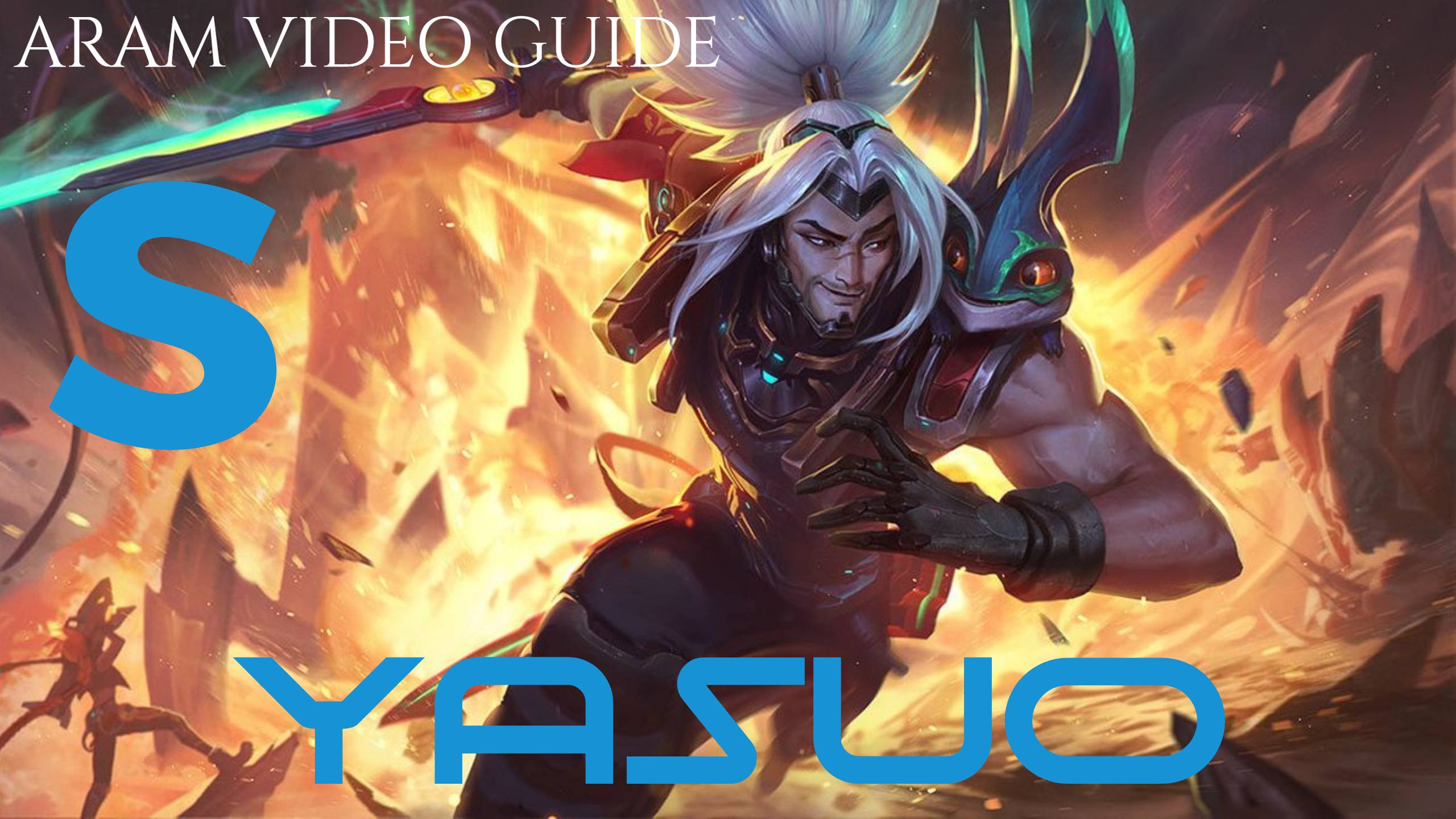 YASUO S ARAM VIDEO GUIDE(no comment) ЯСУО С АРАМ ВИДЕО ГАЙД