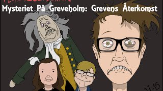 Felix Recenserar - Mysteriet på Greveholm 2 (#17 av 24)