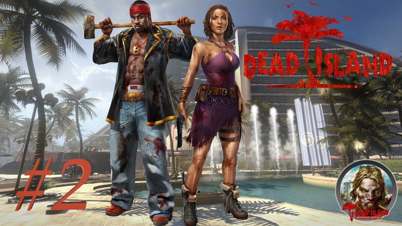 Dead Island Definitive Edition