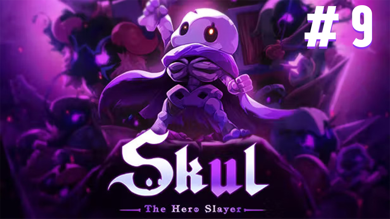 Прохождение Skul: The Hero Slayer Часть 9: Еще одна попытка убить Химеру.mp4