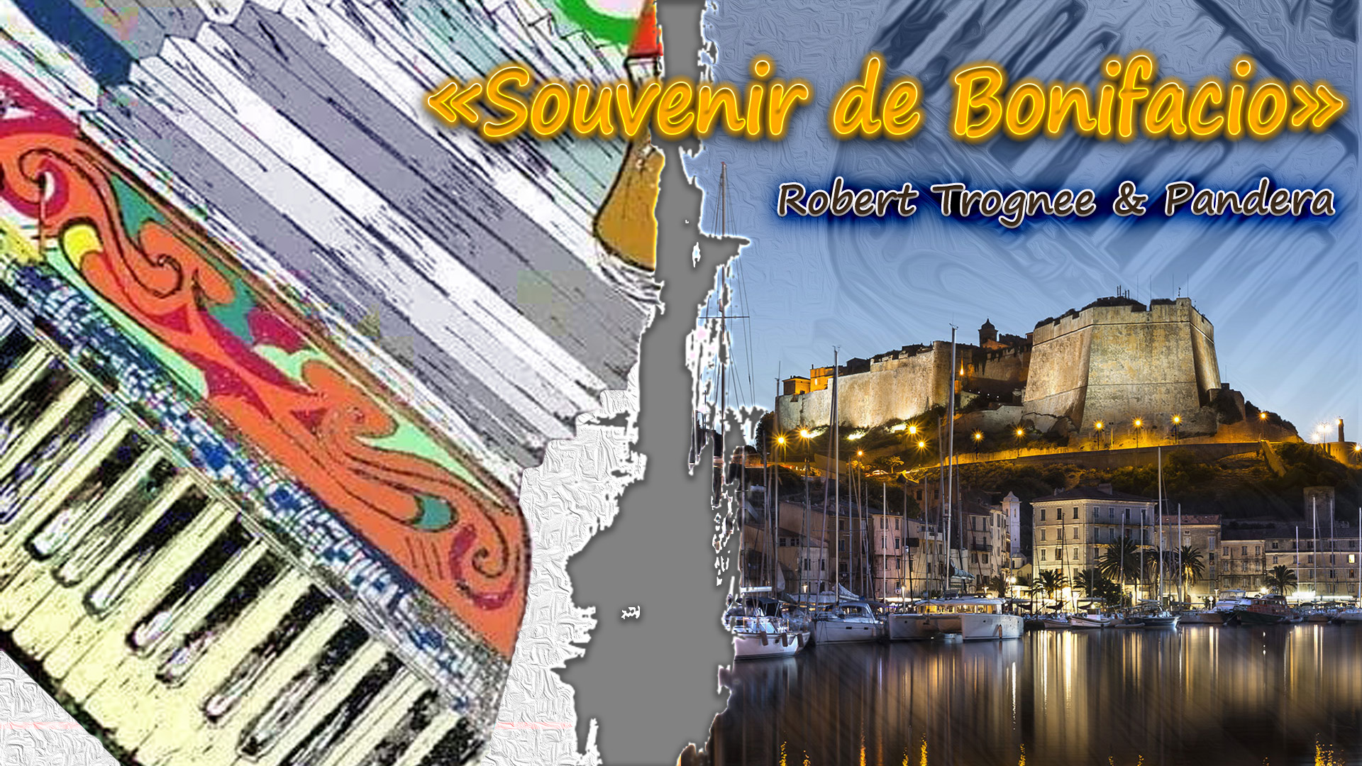 Robert Trognee & Pandera - "Souvenir de Bonifacio"