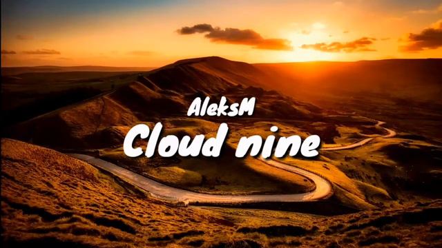Музыка без авторских прав — AleksM - Cloud nine