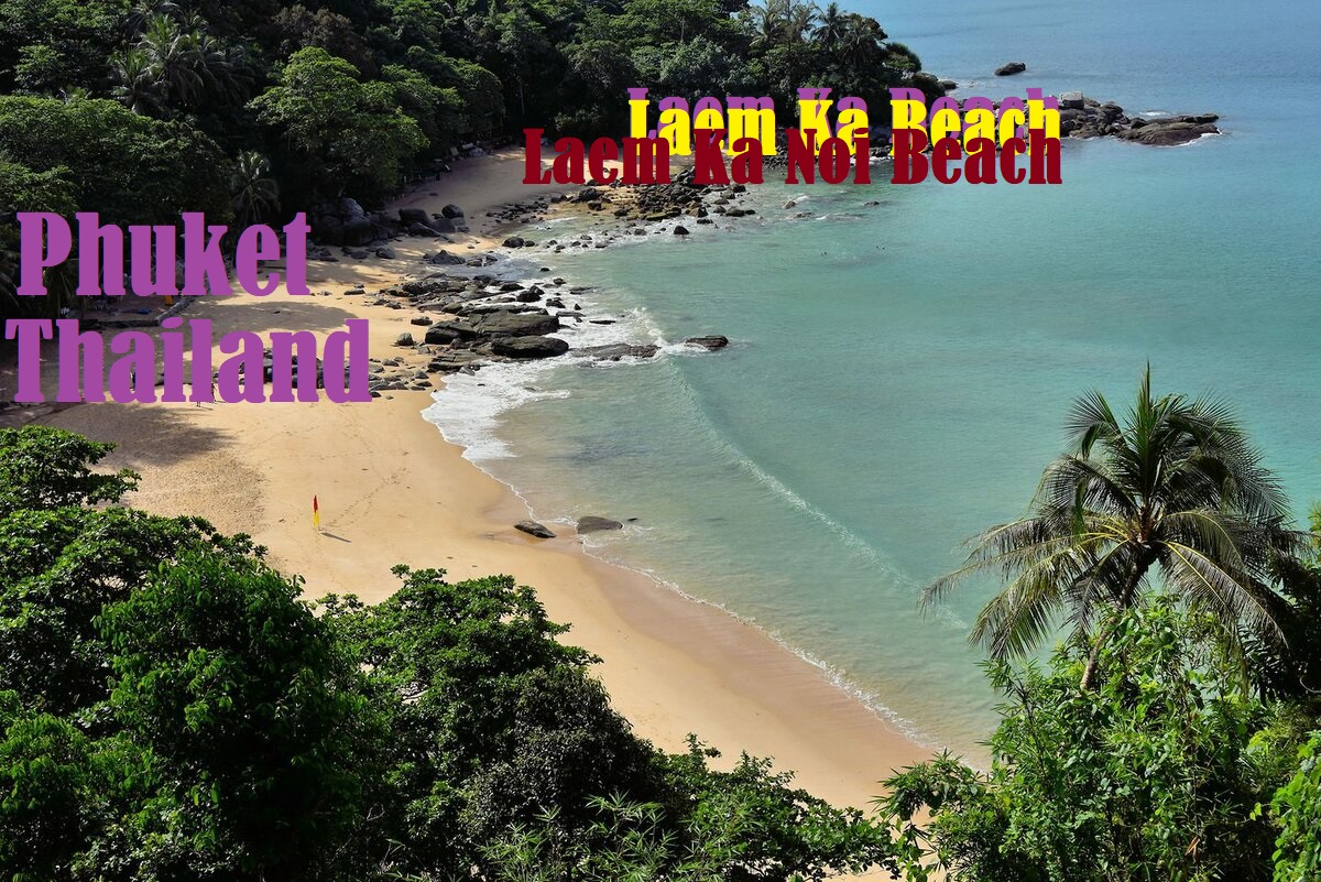 Laem Ka Noi Beach Phuket, Thailand