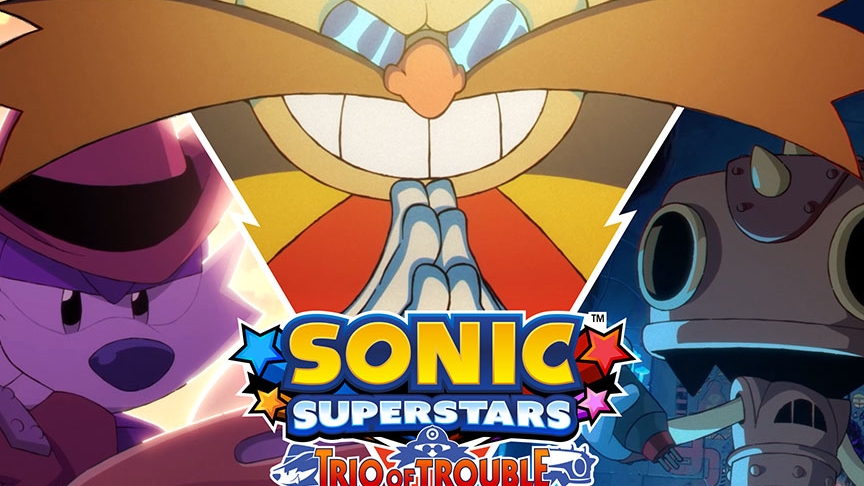 Sonic Superstars: Trio of Trouble (2023)