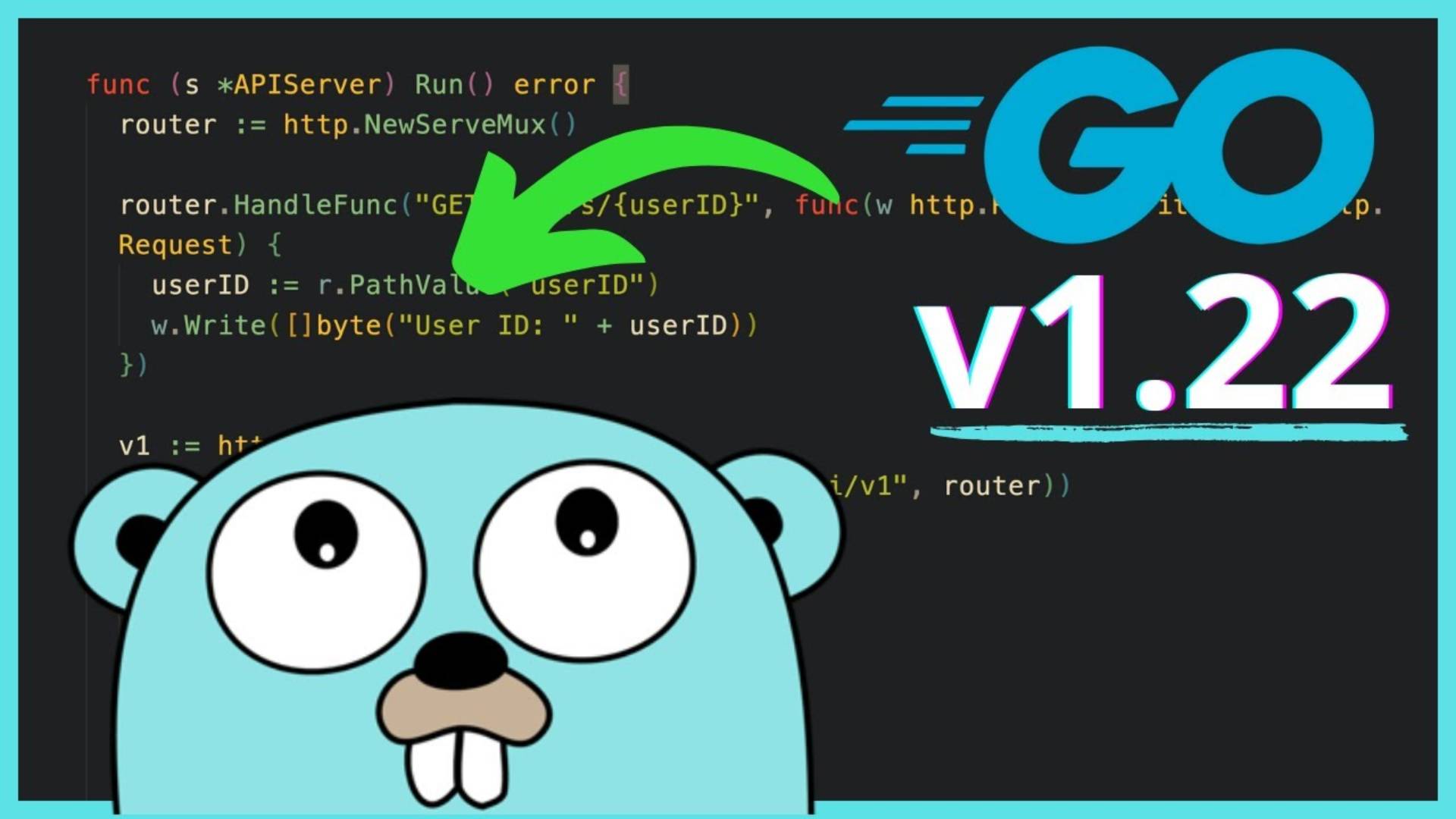 How to create your Golang APIs from now on with v1.22 [1080p]