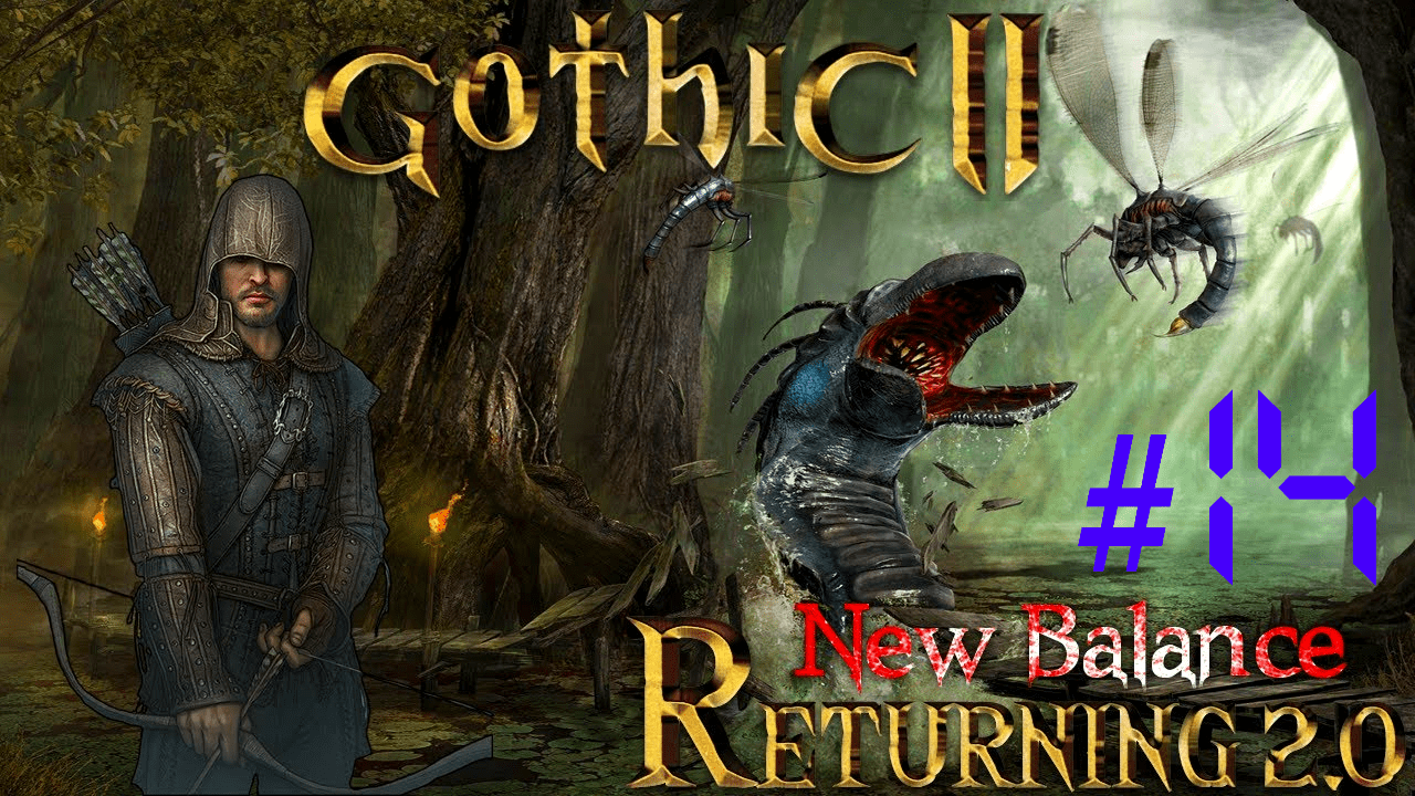 Gothic II Возвращение 2.0 #14 Зачистка новой территории.