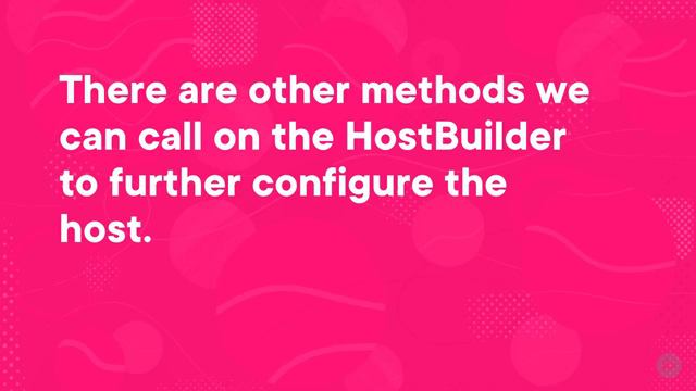 04. Understanding Advanced Hosted Service Concepts