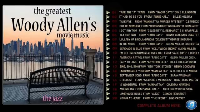 Величайшая музыка из фильмов Вуди Аллена // The Greatest Woody Allen's Movie Music