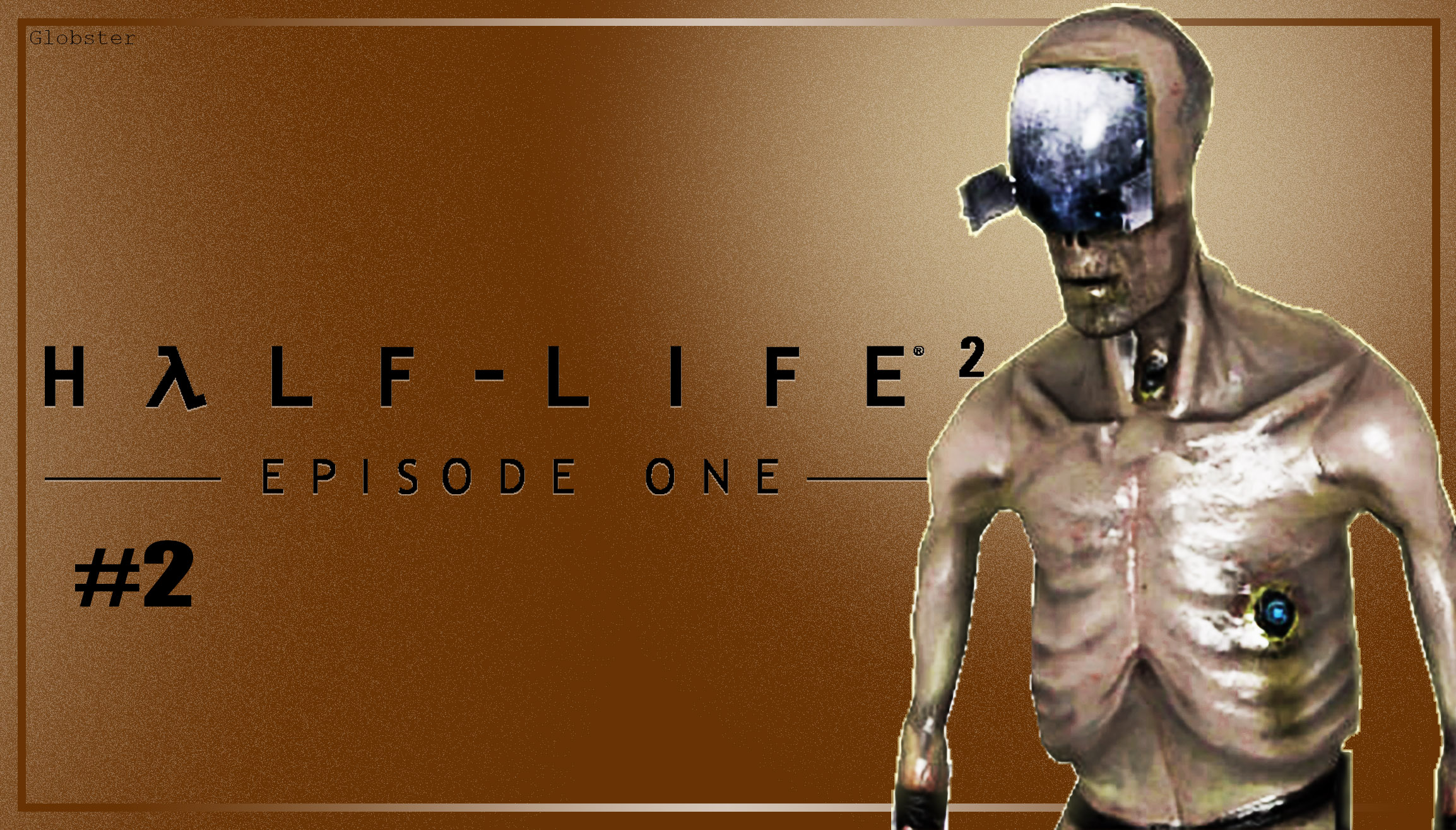 HalfLife2 EpsodeOne|Прохождение|Часть#2