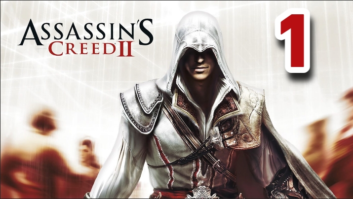 Прохождение Assassin’s Creed 2 — Часть 1