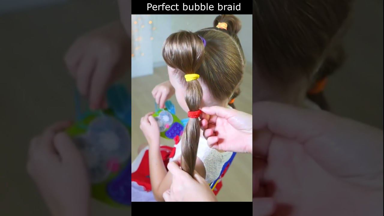 Perfect bubble braid