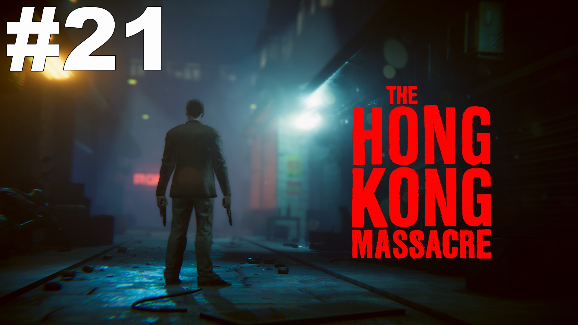 ▶The Hong Kong Massacre. Уровень: 34. Босс(Финал). #21