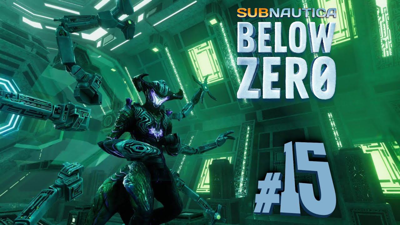 Subnautica : Below Zero [ МЕСТО СБОРА  !!!))) ] #15