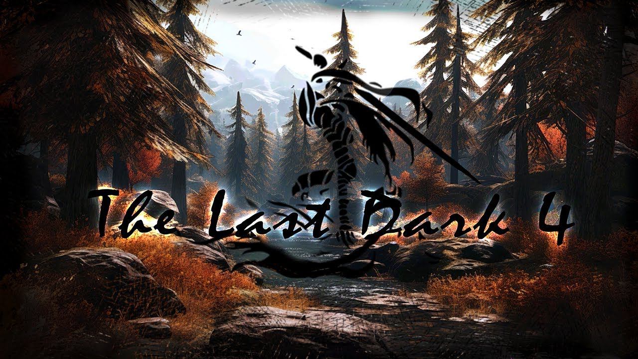 The Last Dark 4 - Начало