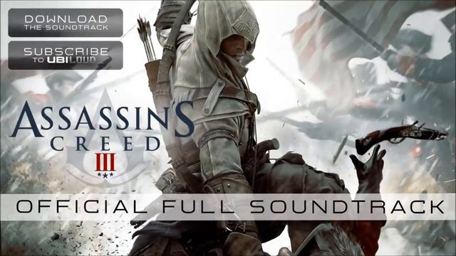 Саундтреки из игры Assassin’s Creed 3