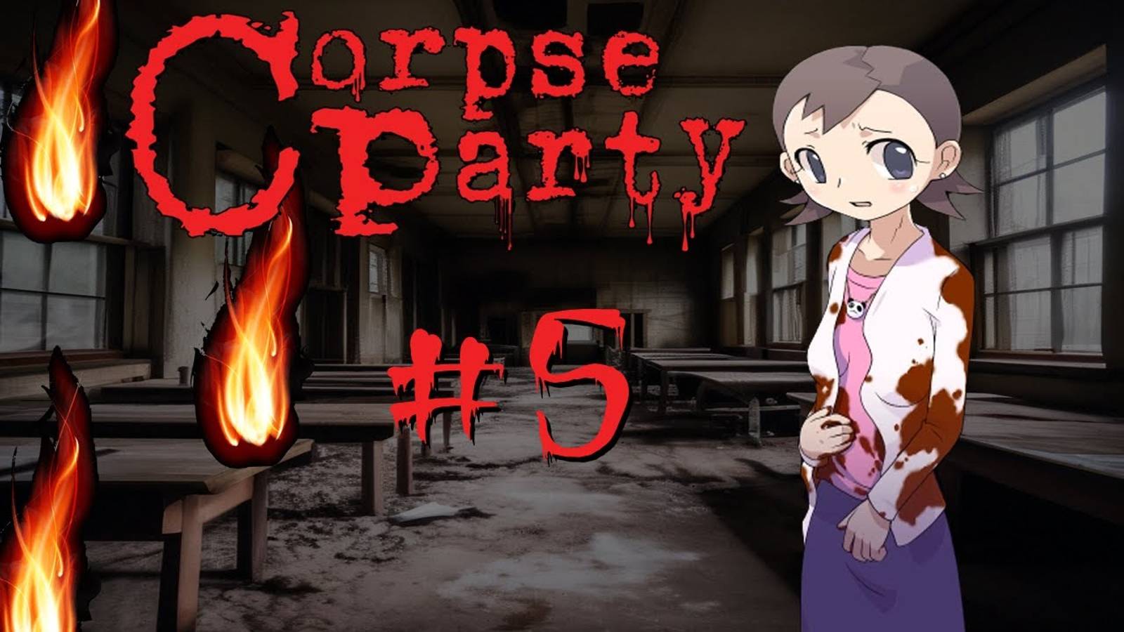 НЕ злите духов | Corpse Party BloodCovered #5