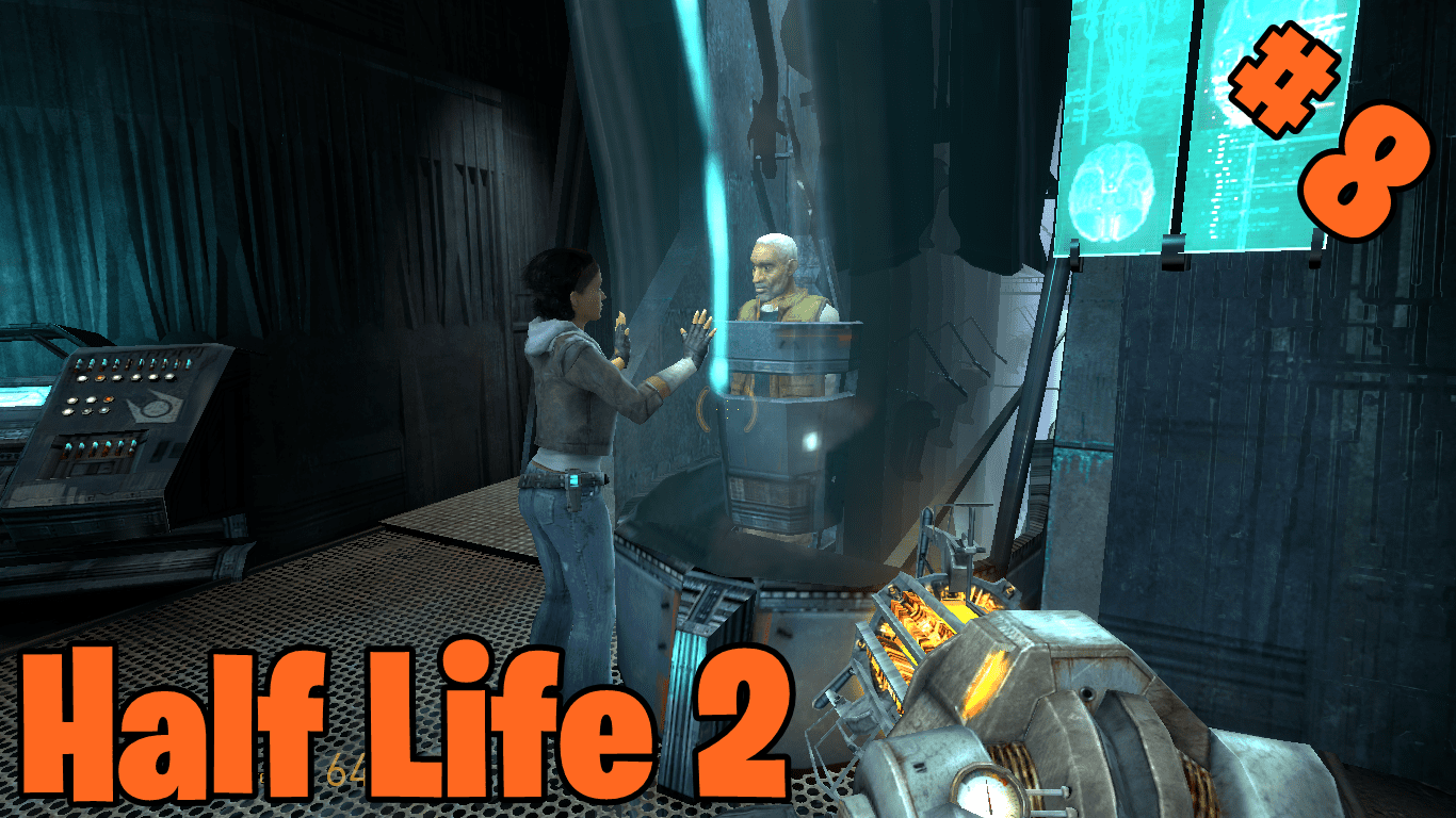 Half-Life 2 - Прохождение #8 (Запутанность)