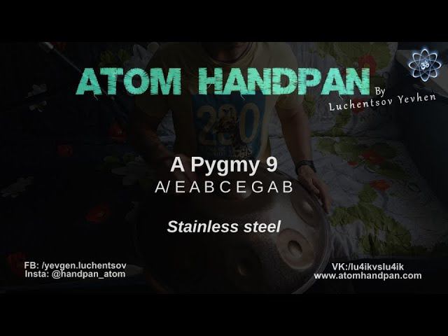 A2 Pygmy Wolf Skin (05/08/2022) Stainless steel Atom Handpan