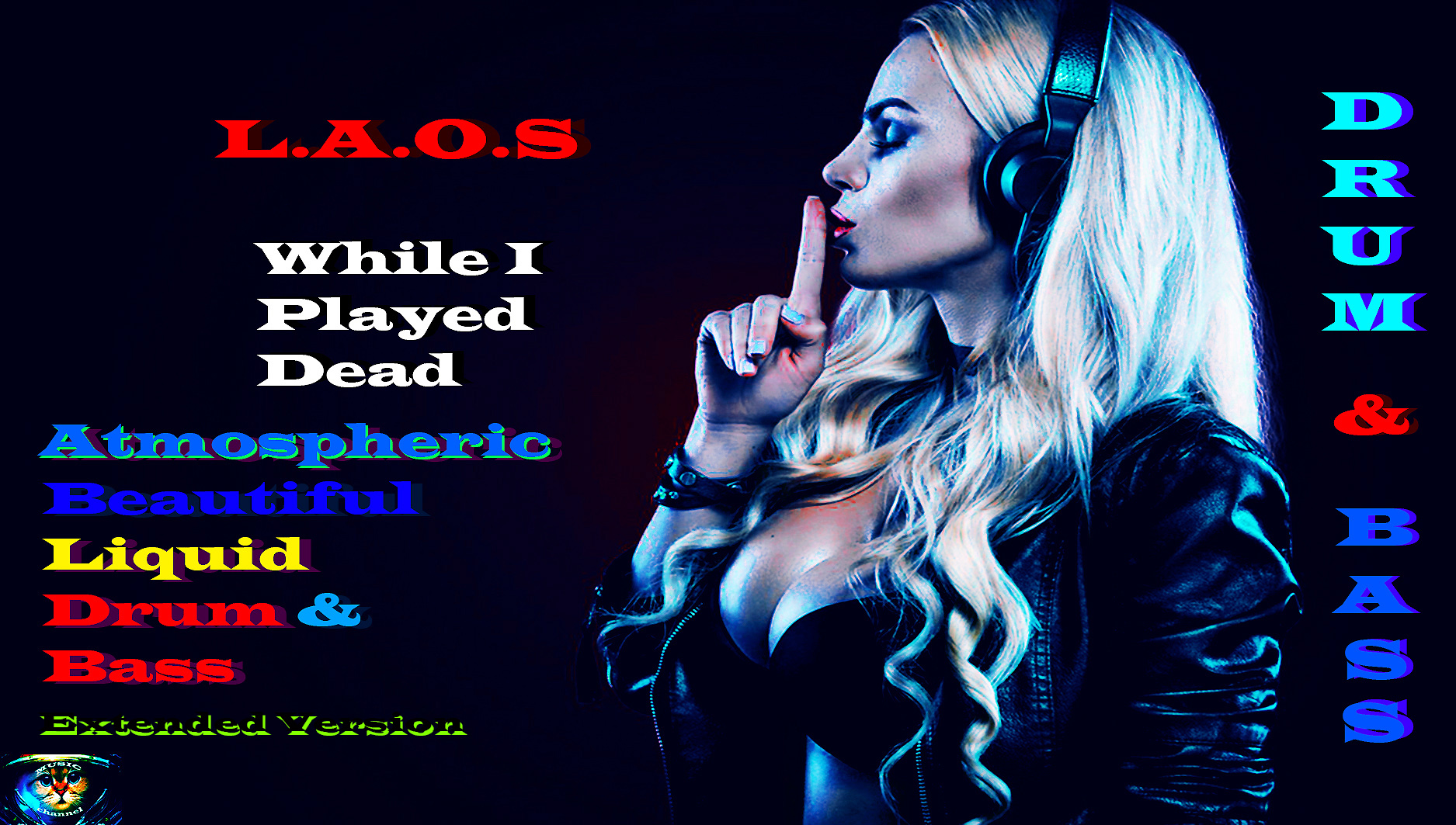 L.A.O.S - While I Played Dead (Atmospheric Beautiful Liquid Drum & Bass, Extended Version) Драм&Басс