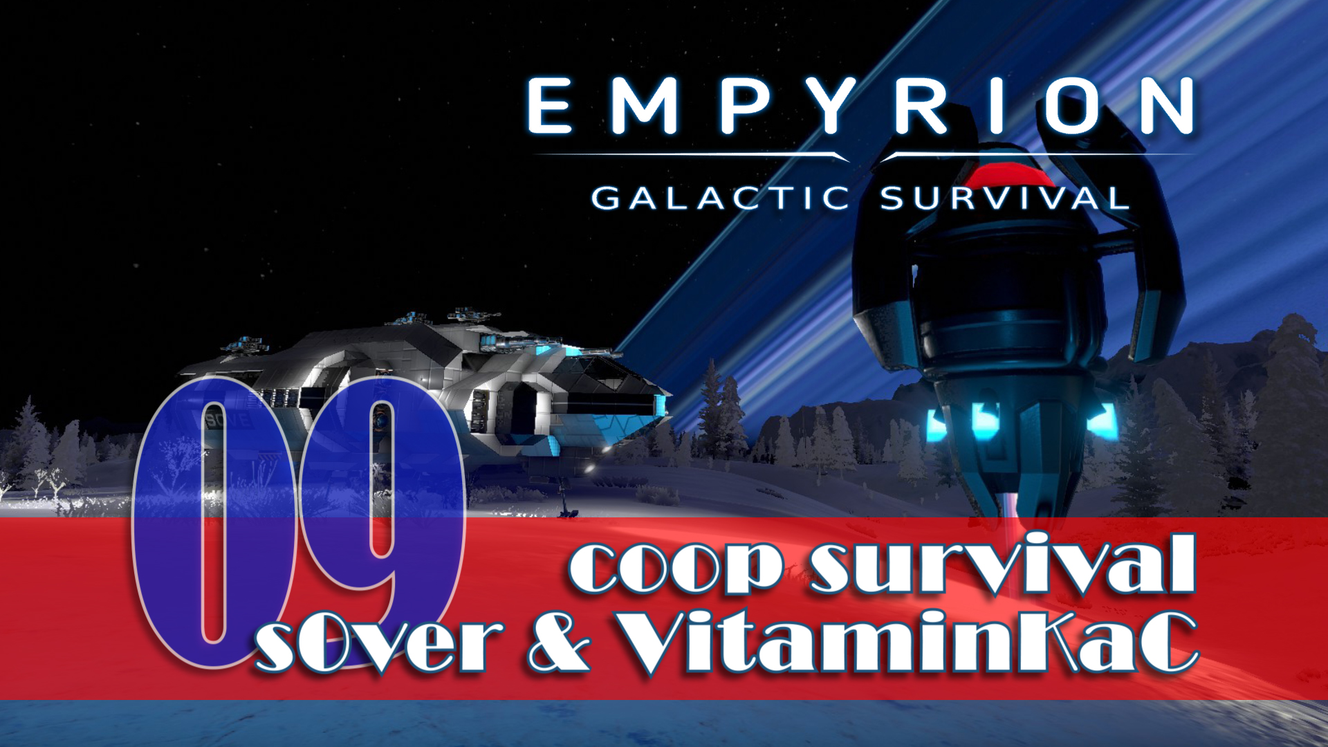 EP09: s0ver и VitaminKaC играют в Empyrion Galactic Survival в коопе