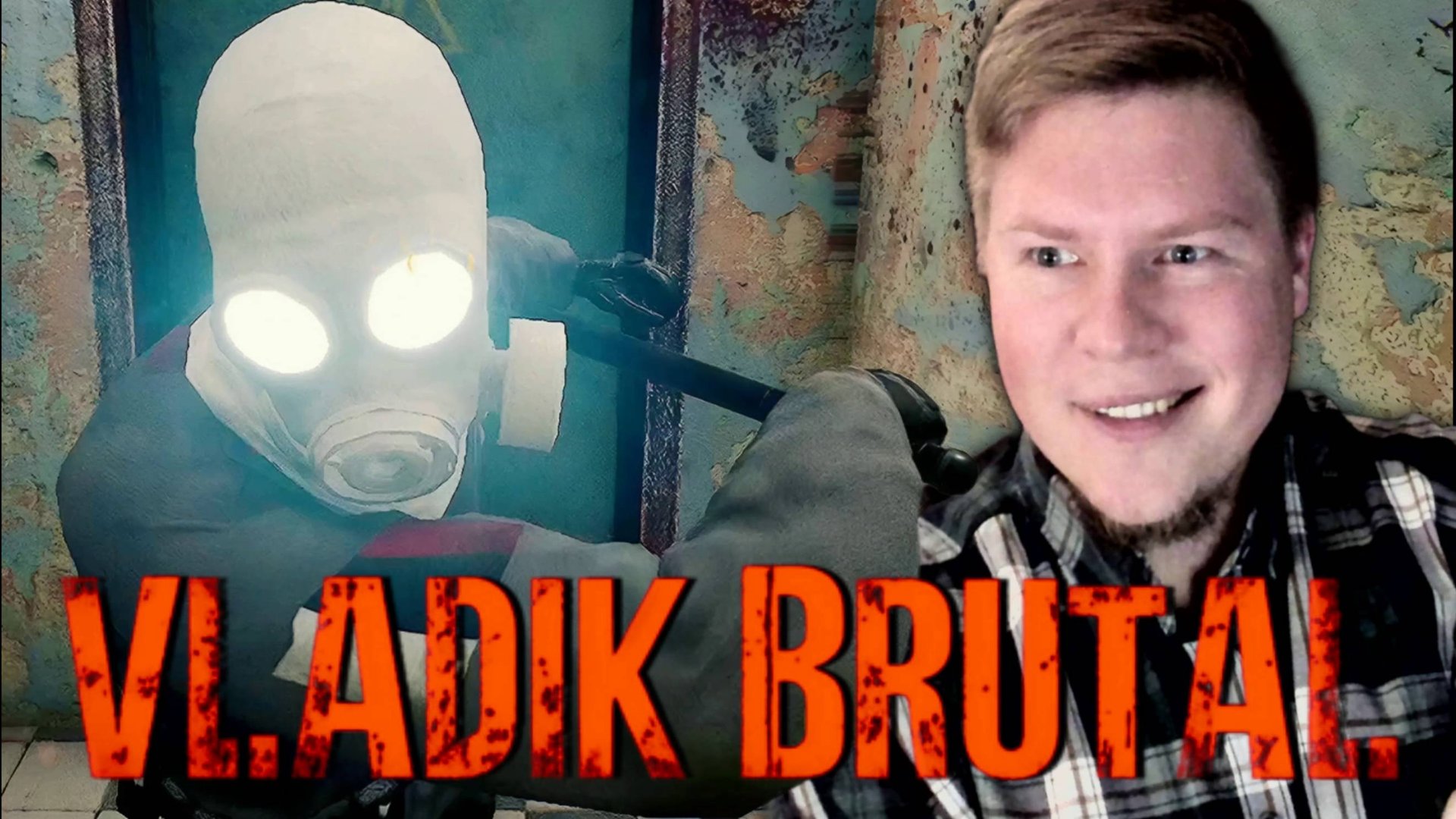 HALF-LIFE ПО-РУССКИ ∎ VLADiK BRUTAL #1