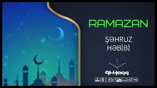 Sehruz Hebibi - Ramazan (Al-Haqq)