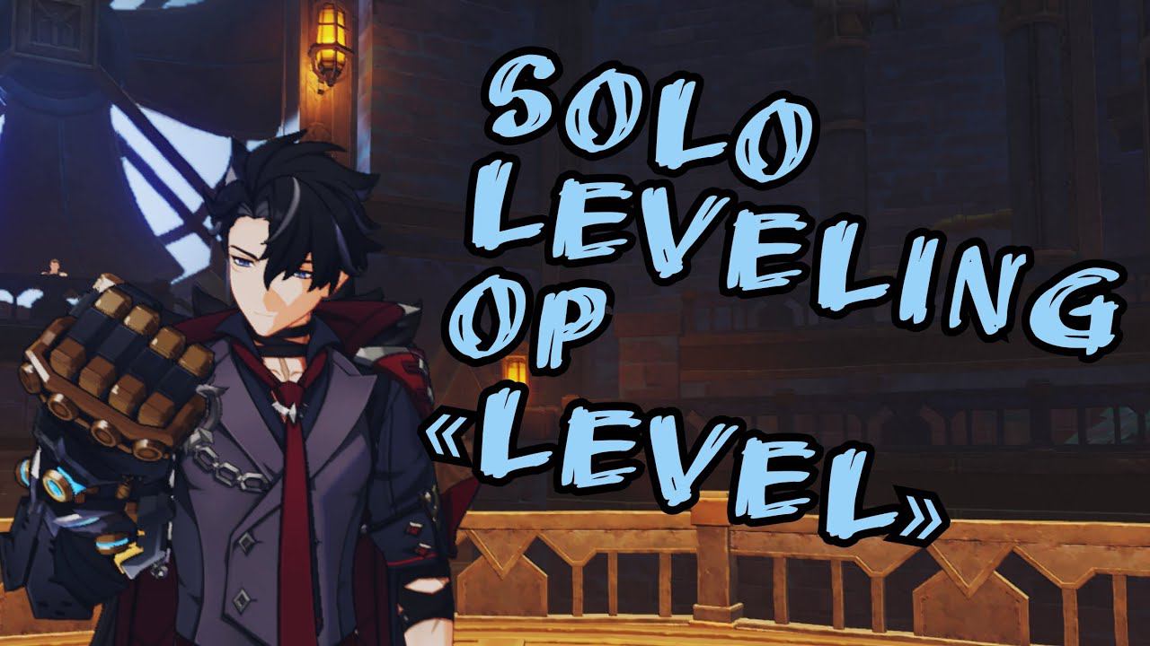 Solo Leveling OP «Level» | Genshin Lyre
